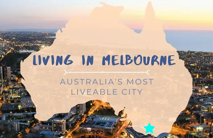Living in Melbourne: Most Liveable City in Australia - Dreaming of Down ...